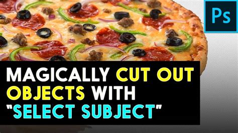 How To Create Selections Automatically With Photoshops Select Subject Tool Photoshop Tutorials