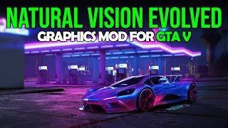 How To Install Natural Vision Evolved Graphic Mod For Gta V In 2024 Step By Step Tutorial ...