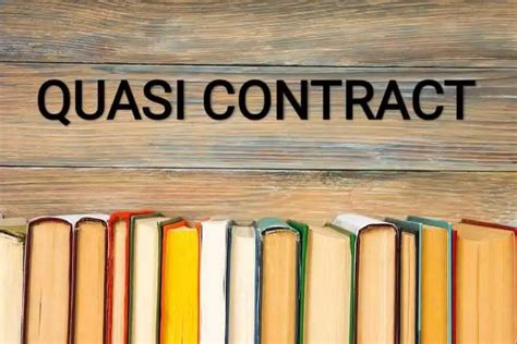 QUASI CONTRACT Law Column