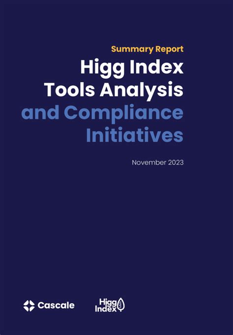 Summary Report Higg Index Tools Analysis And Compliance Initiatives