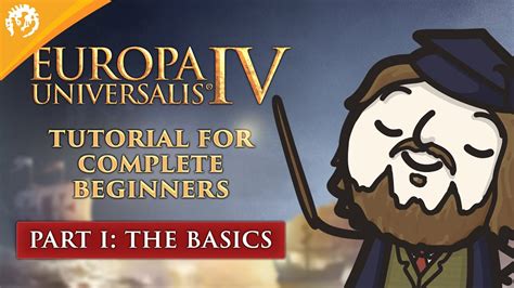Europa Universalis Iv Tutorial For Complete Beginners With
