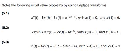 Solved Solve the following initial value problems by using | Chegg.com