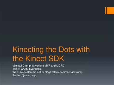 PPT Kinecting The Dots With The Kinect SDK PowerPoint Presentation Free Download ID