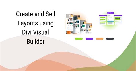 Create And Sell Layouts Using Divi Visual Builder