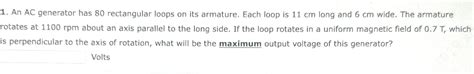 solved 1 an ac generator has 80 rectangular loops on its