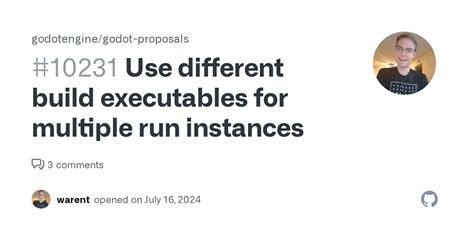Use Different Build Executables For Multiple Run Instances · Issue 10231 · Godotenginegodot
