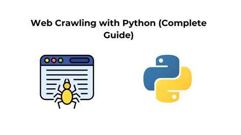 Build A Web Crawler In Python Complete Guide