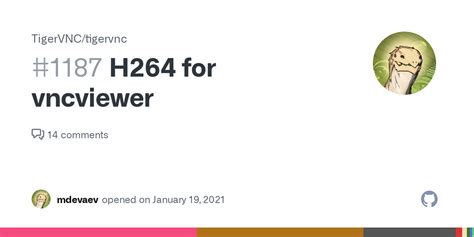 h264 for vncviewer · issue 1187 · tigervnc tigervnc · github