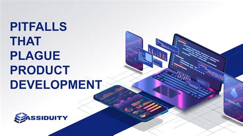 Avoiding Pitfalls In Product Development The Importance Of Strategic