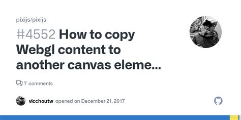 How To Copy Webgl Content To Another Canvas Element Without Create New Pixi Application Issue