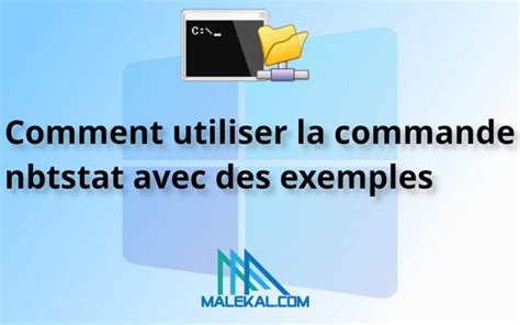 Nbtstat 7 Exemples Dutilisation Nbtstat 7 Exemples Dutilisation