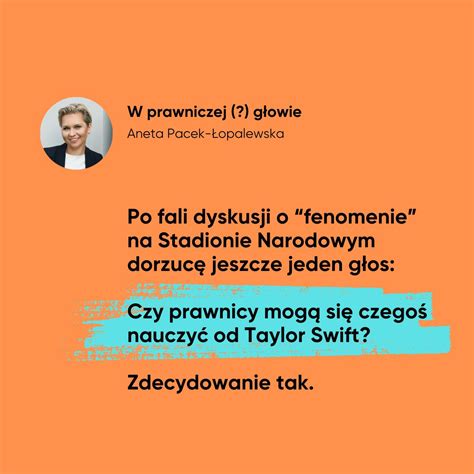 Aneta Pacek Łopalewska Na Linkedin Prawnik Relacje Taylorswift Komentarze 20