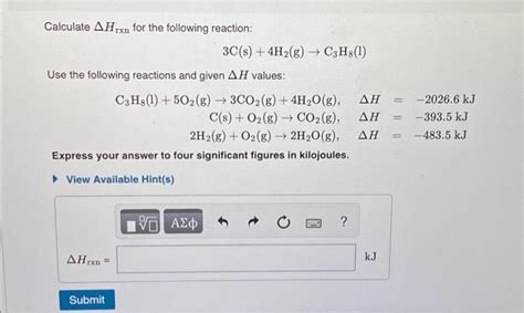 Solved Calculate Ahrxn For The Following Reaction 3c S