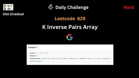 Leetcode 629 K Inverse Pairs Array Daily Challenge Google YouTube