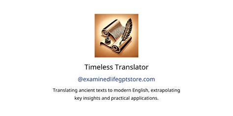 Timeless Translator Gpts Features And Functions Examples And Prompts
