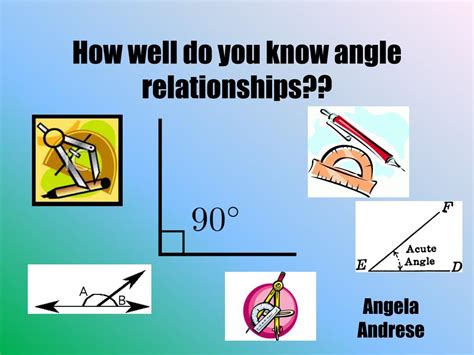PPT How Well Do You Know Angle Relationships PowerPoint Presentation ID