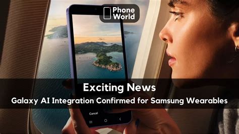 galaxy ai integration confirmed for samsung wearables