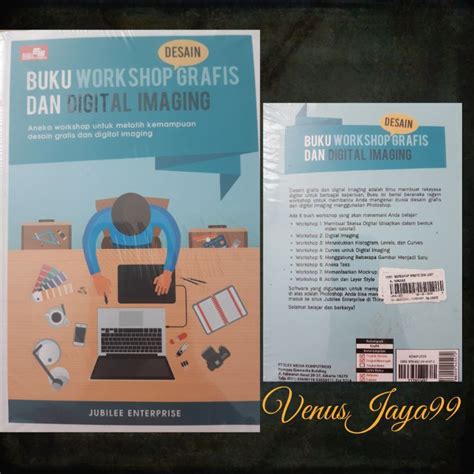Jual BUKU WORK SHOP DESAIN GRAFIS DAN DIGITAL IMAGING Shopee Indonesia