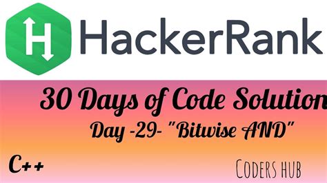 Day 29 Bitwise And Hackerank Coding Solution In C C Cpp Python