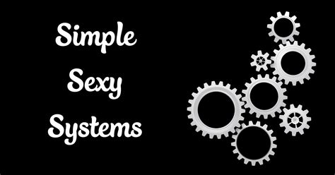 Simply Sexy Systems
