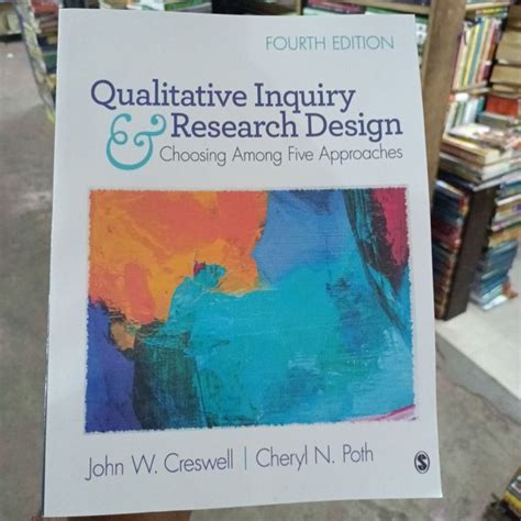 Qualitative Inquiry And Research Design Choosing Among Five Approaches
