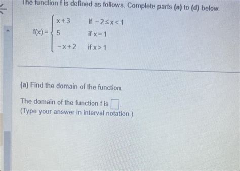 solved ihe function f is defined as follows complete parts