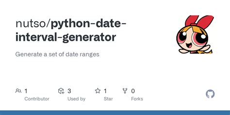 Github Nutsopython Date Interval Generator Generate A Set Of Date