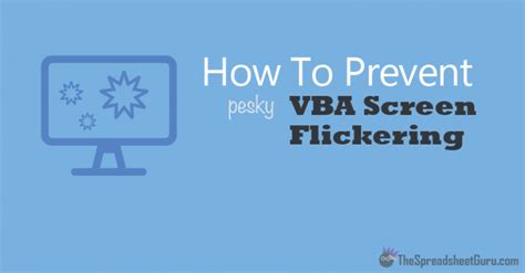 How To Stop Screen Flickering While Running Vba Macros In Excel