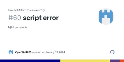 Script Error Issue Project Sloth Ps Inventory Github