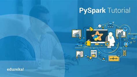 Pyspark Tutorial Introduction To Apache Spark With Python Pyspark Training Edureka Pdf