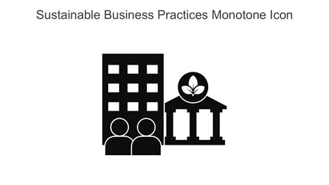 Sustainable Business Practices Monotone Icon In Powerpoint Pptx Png And Editable Eps Format PPT