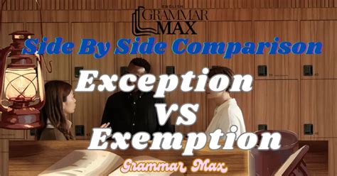 Exception Vs Exemption Whats The Difference