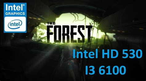 Intel Hd Graphics 530 The Forest Test Youtube