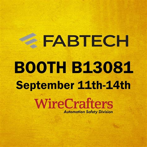 Wirecrafters Automation Safety Division On Linkedin Fabtech2023
