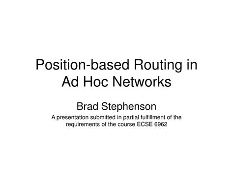 Ppt Position Based Routing In Ad Hoc Networks Powerpoint Presentation