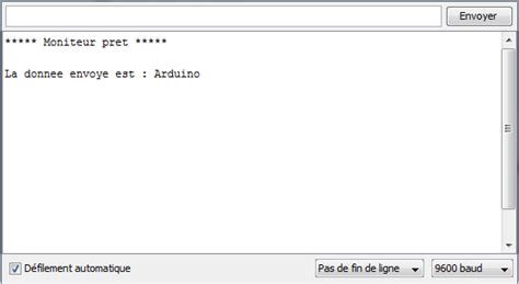 Envoyer Et Recevoir Des Données Au Moniteur Série Plaisirarduino