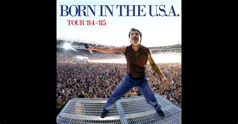 ‎the Born In The Usa Tour 84 85 Album By Bruce Springsteen