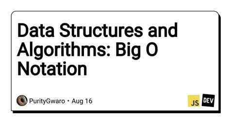 Data Structures And Algorithms Big O Notation Rdevto