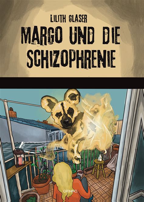 Margo Und Die Schizophrenie Graphic Novel Ein Buch Von Lilith Glaser