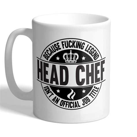 Head Chef Fucking Legend Mug I Love Mugs