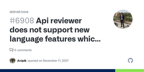 Api Reviewer Does Not Support New Language Features Which Leads To Errors In Our Api Diff