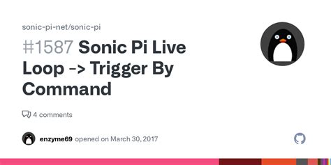 Sonic Pi Live Loop Trigger By Command · Issue 1587 · Sonic Pi Net