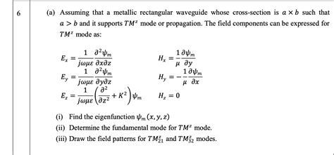 6 a assuming that a metallic rectangular waveguide