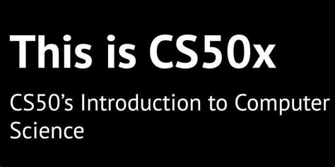 Cs50x Introduction To Computer Science Dev Community