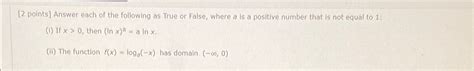 Solved [ 2 ﻿points] ﻿Answer each of the following as True or | Chegg.com