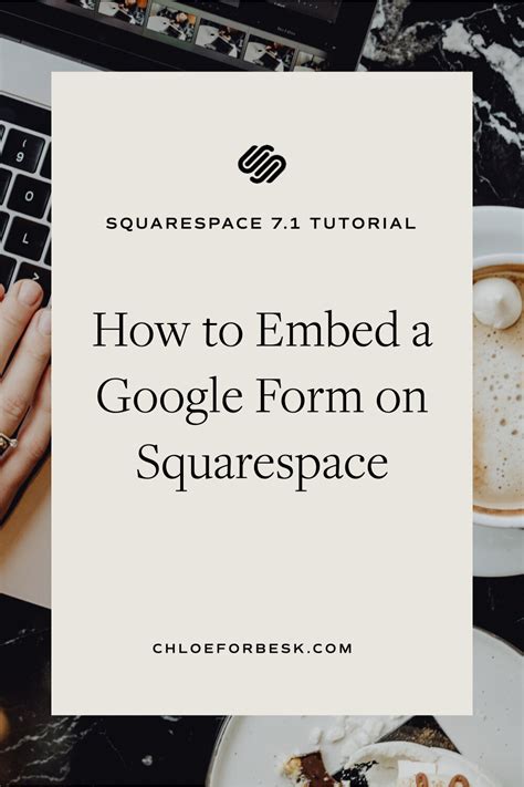 How to Embed a Google Form on Squarespace Chloë Forbes Kindlen