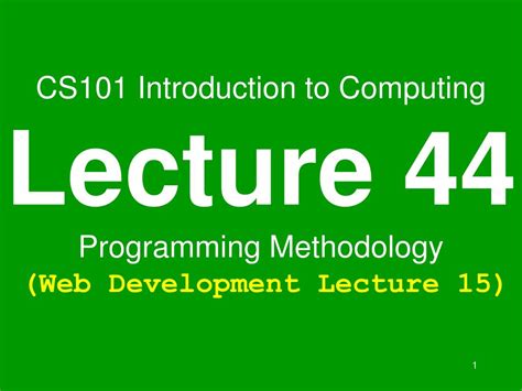 PPT CS Introduction To Computing Lecture Programming Methodology Web Development