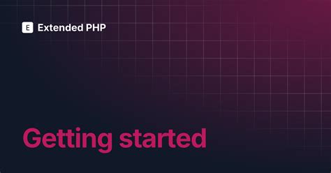 Getting Started Extended Php