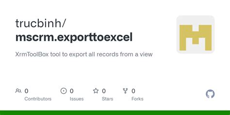 Github Trucbinhmscrmexporttoexcel Xrmtoolbox Tool To Export All