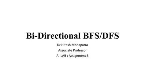 Route Finder Using Bi Directional Bfs Dfs Pdf